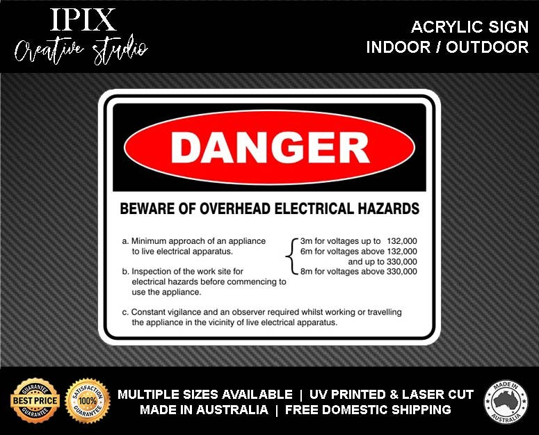 BEWARE OF OVERHEAD ELECTRICAL HAZARDS - DANGER - ACRYLIC SIGN | HEALTH